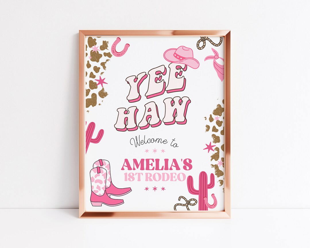Girl's First Rodeo Welcome Sign, Cowgirl is Turning One, Pink Boots ...