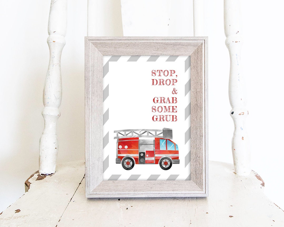 Firetruck Food Sign, Stop Drop and Grab Some Grub, Custom Birthday Sign ...