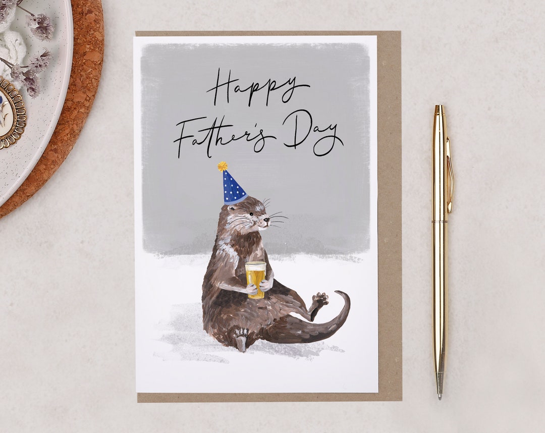 Otter Father's Day Card for Dad, Otter With Pint of Beer, Ale, Lager ...