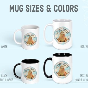 Funny Let That Shit Go Sloth Coffee Mug, Sloth Coffee Mug, Yoga Coffee ...