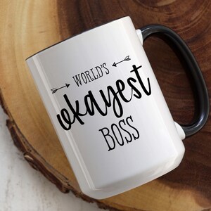 Worlds Okayest Boss Mug, Funny Mug for Boss, Gift for Boss, Boss Coffee ...