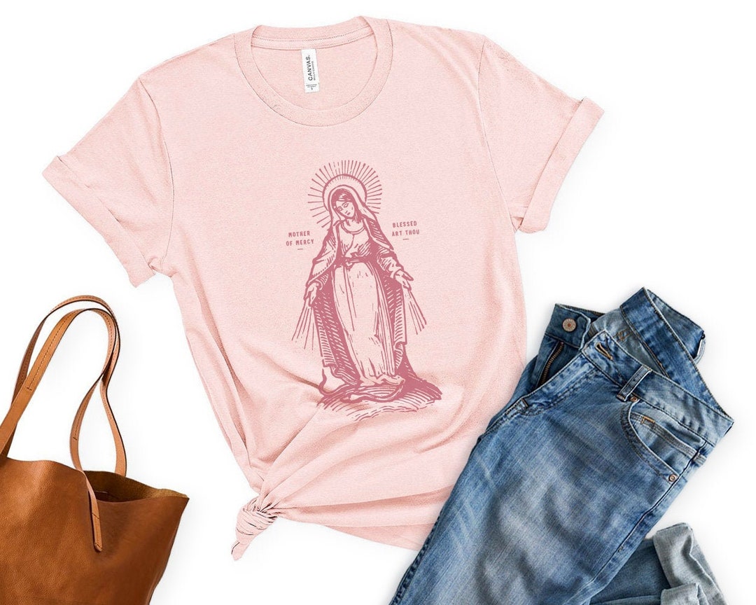 Virgin Mary T Shirt, Catholic T Shirt, Catholic Apparel, Catholic Tee ...