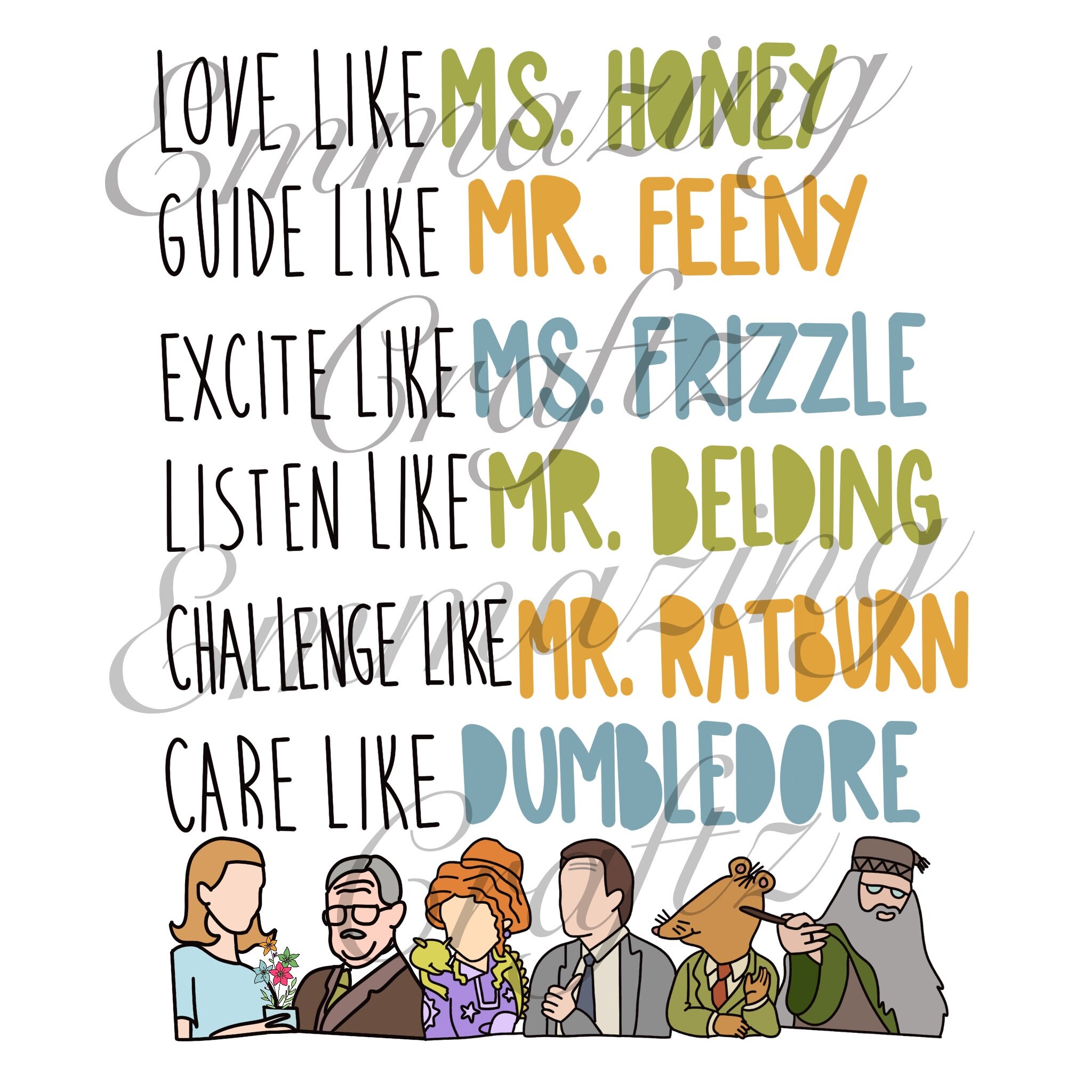 Love Like Ms Honey,guide Like Mr Feeny,excite Like Ms Frizzle,listen ...
