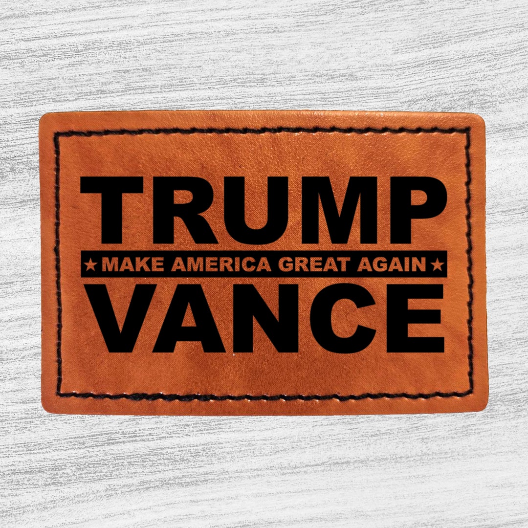 Trump Vance 2024 MAGA Iron on Leather Patch, Make America Great Again ...