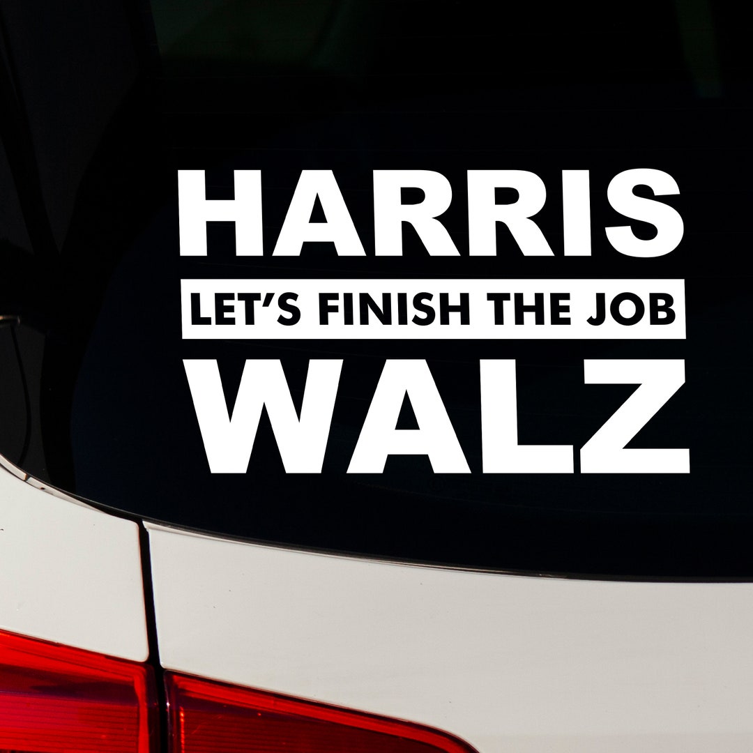 Harris Walz 2024 Kamala Harris, Tim Walz, Let's Finish the Job Vinyl ...