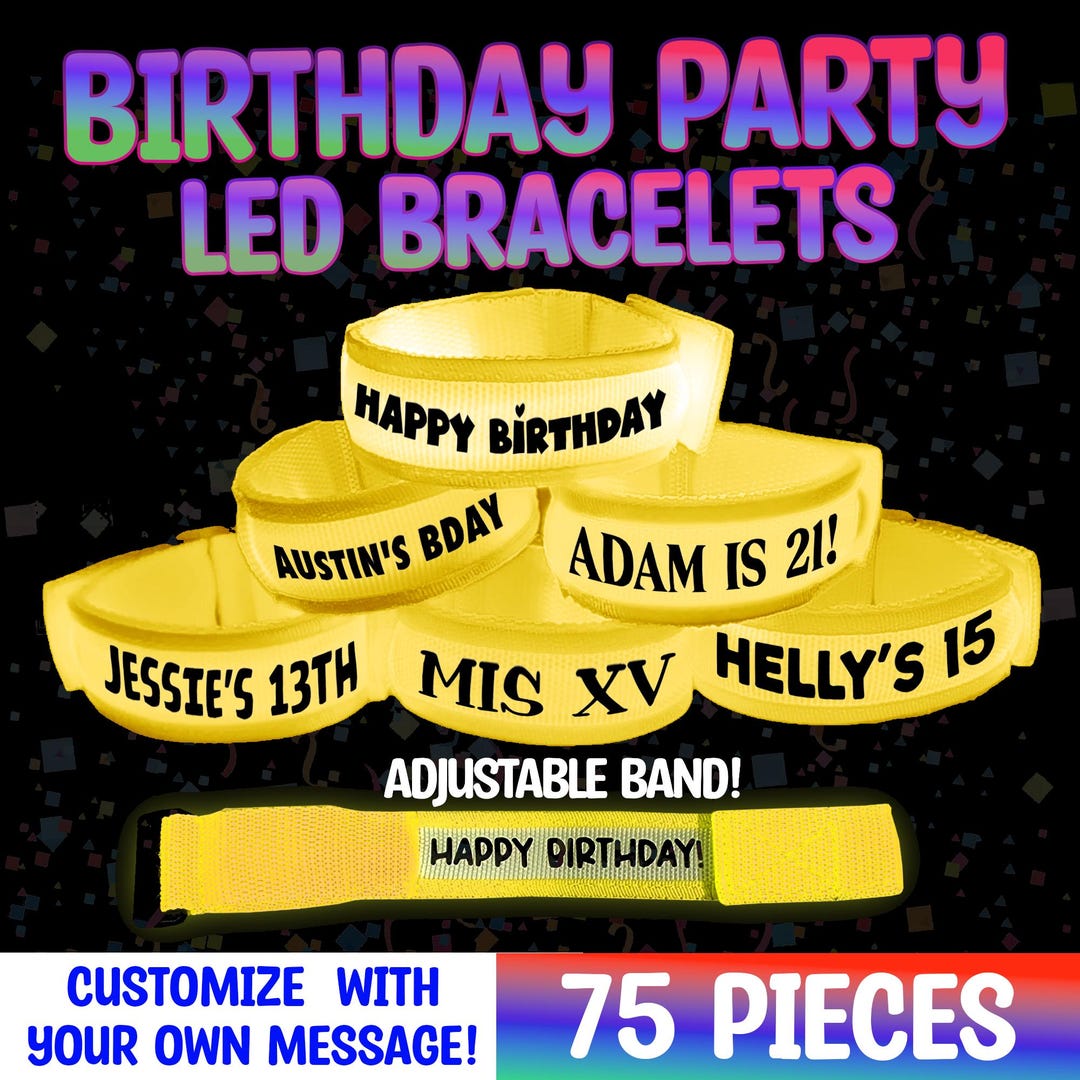 Personalized Birthday LED Light up Bracelets, 75 Pcs Assorted Yellow ...