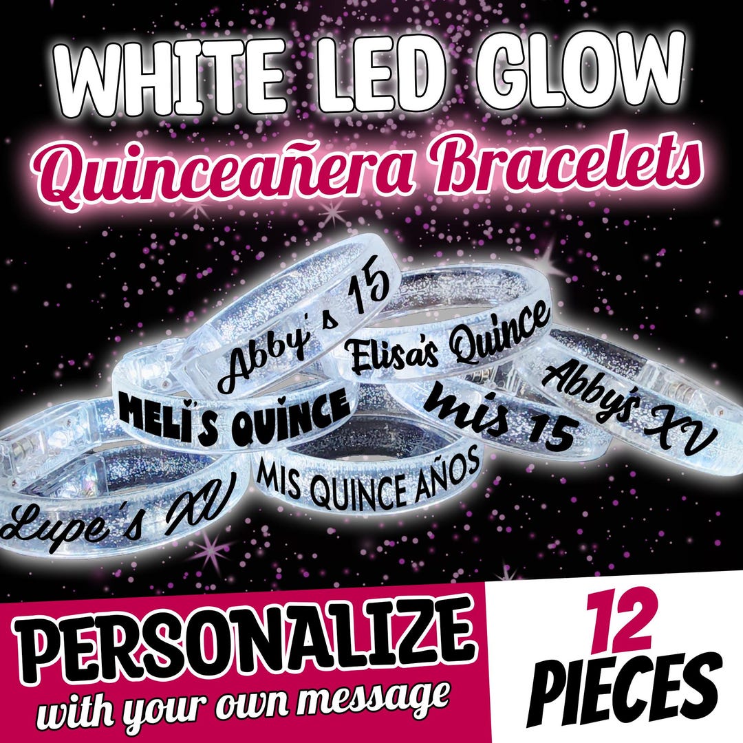 Personalized Quinceanera Light up Bracelets, 12 Pcs White Glow Party Bracelet for Quince Parties ...