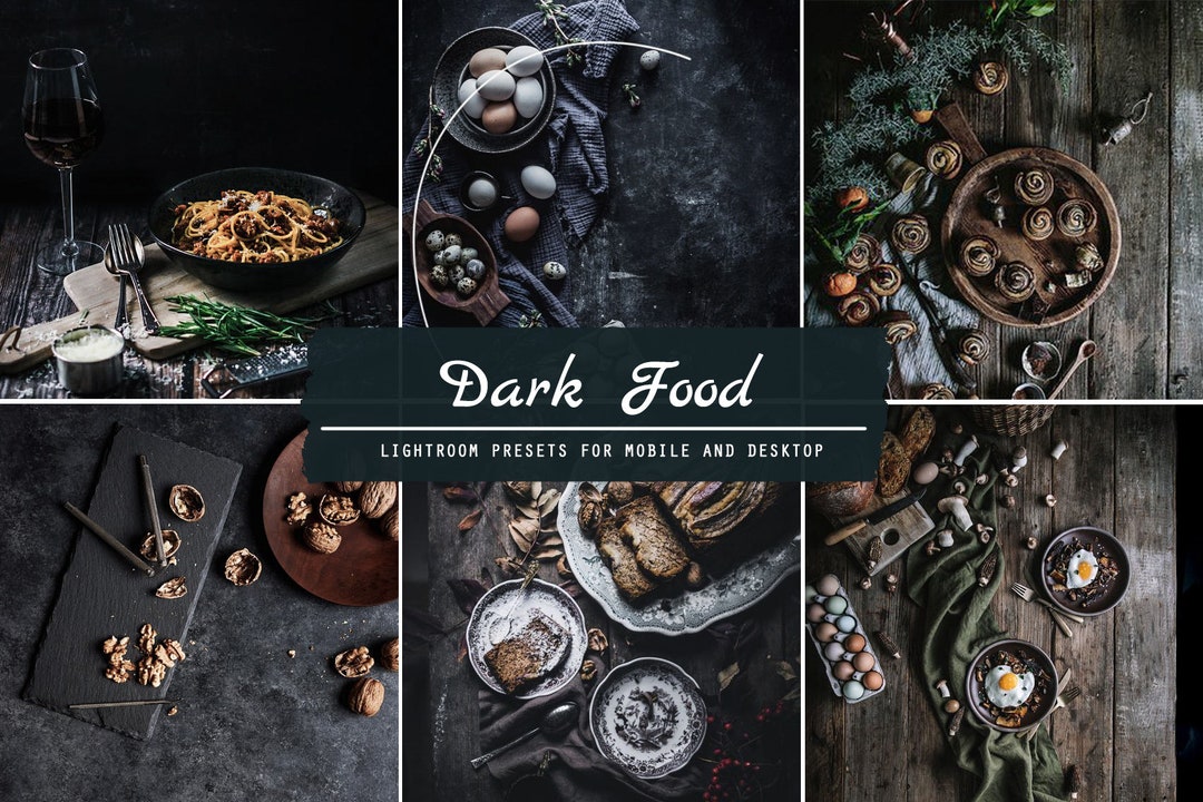 9 Mobile & Desktop Dark Food Lightroom Presets | Instagram Presets for ...
