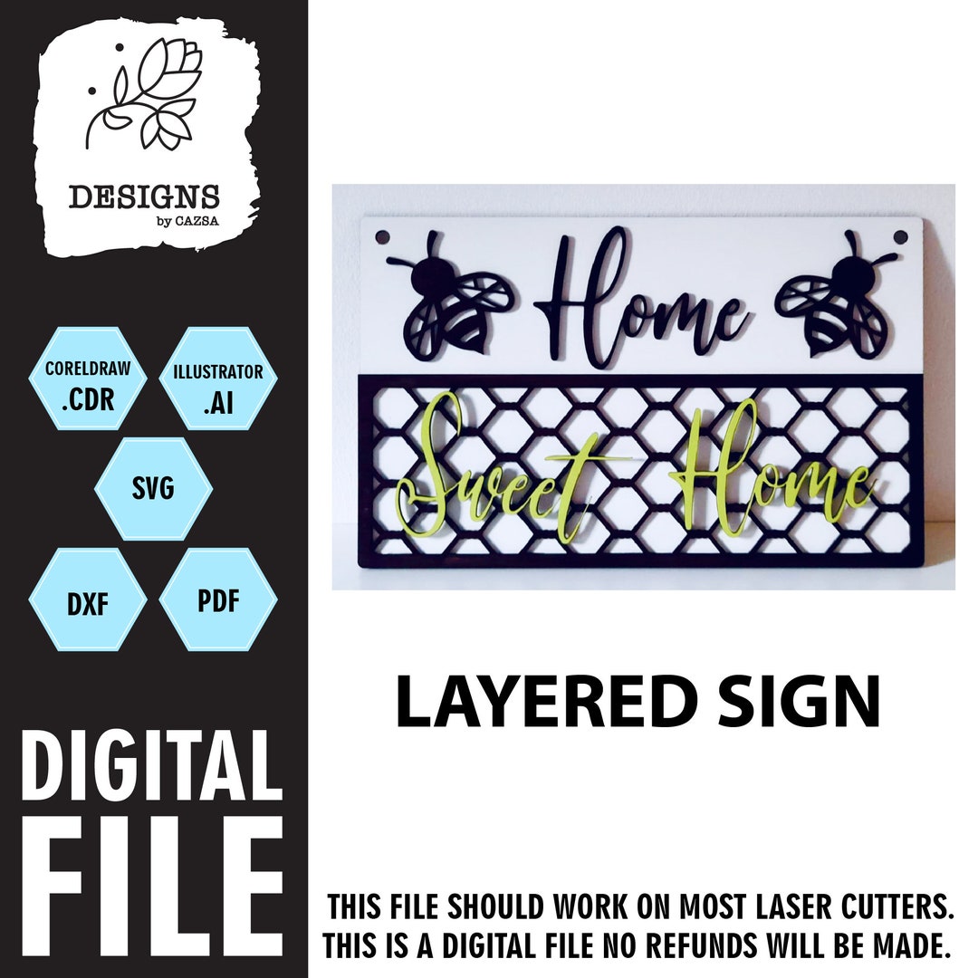 Bee Home Sweet Home Sign, Laser Cut Files, Laser Templates, Chicken ...