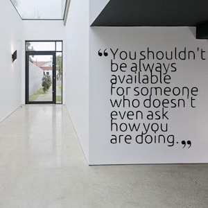 You Shouldn't Be Always Available for Someone Who Doesn't Even Ask How ...