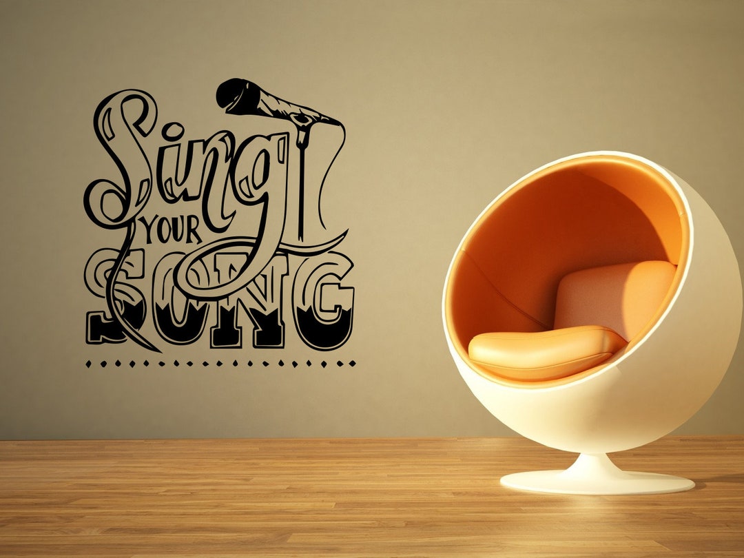 Sing Your Song Quote Phrase Wall Sticker Vinyl Decal Mural Art Decor ...