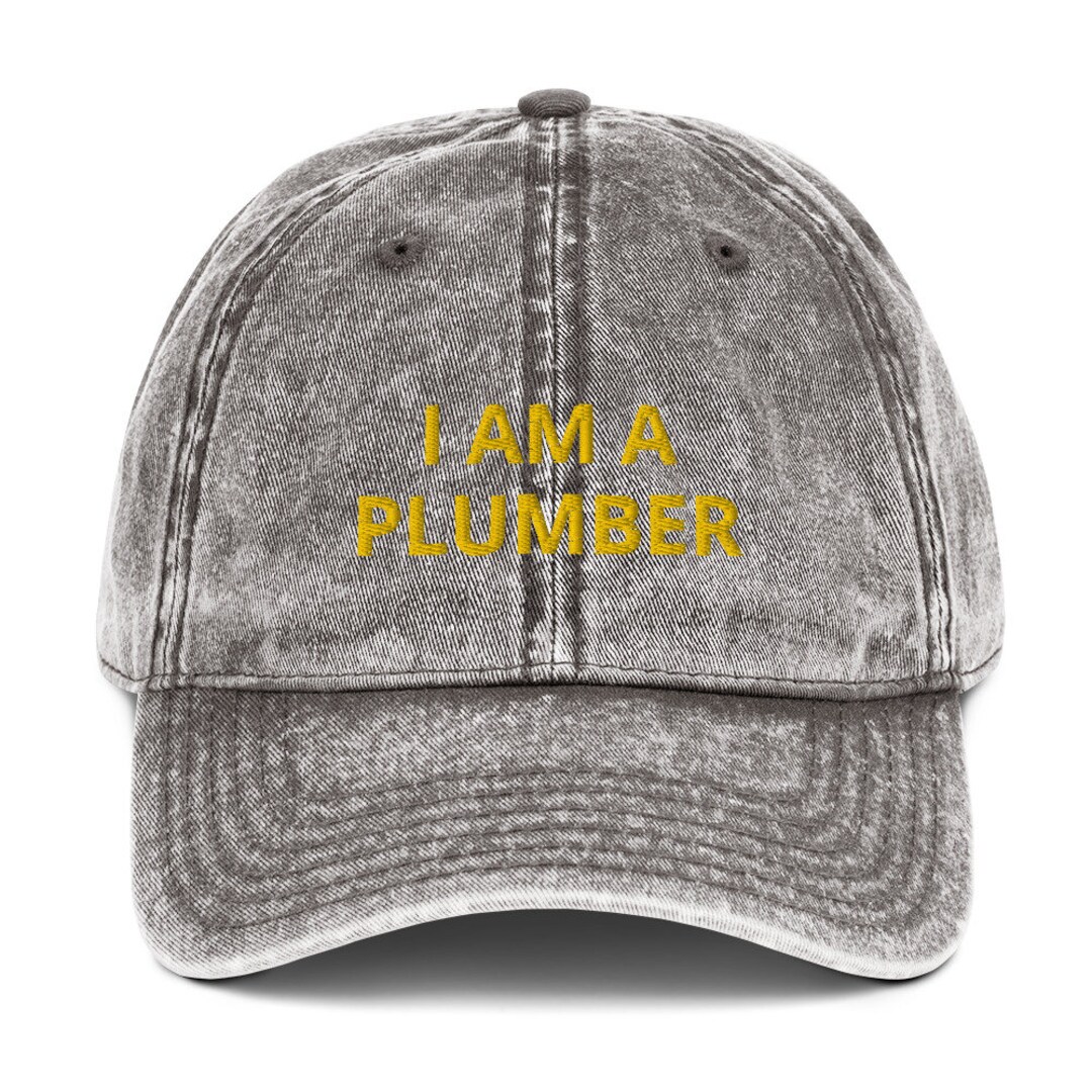 I AM A PLUMBER Vintage Cotton Twill Cap Home and Garden Household ...