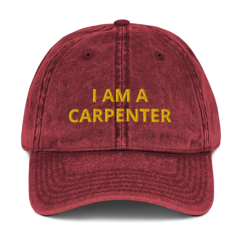 I AM A CARPENTER Vintage Cotton Twill Cap Old Fashioned Blue Jean ...