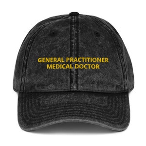 GENERAL PRACTITIONER MEDICAL Doctor Vintage Cotton Twill Cap ...