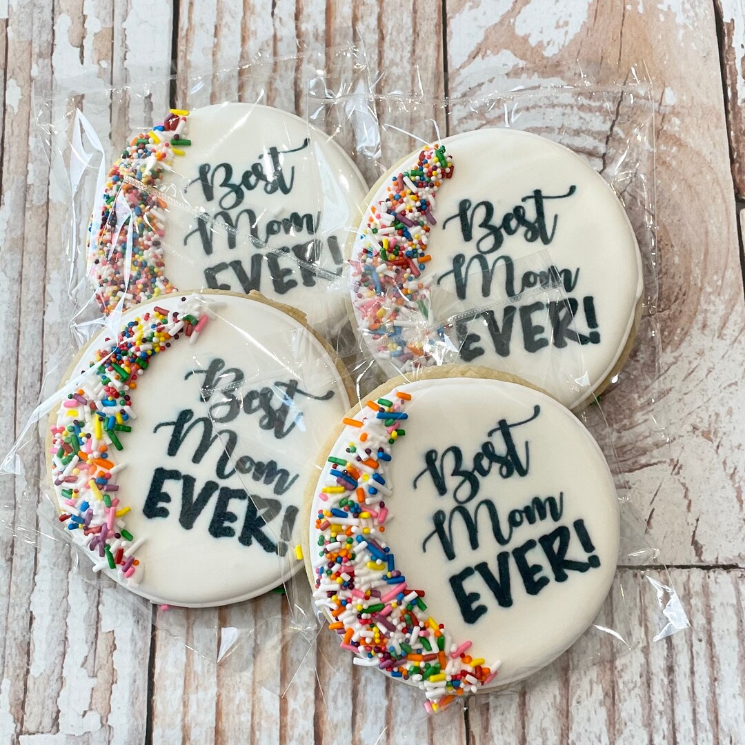 Best Mom Ever Mother's Day Sugar Cookies W/sprinkles Mother's Day Gift ...