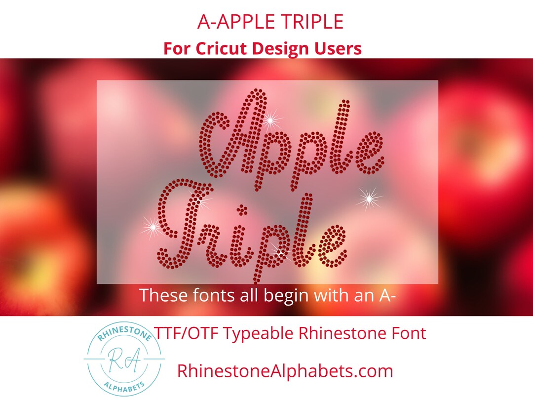 Apple Triple A Cricut Sized Typeable Rhinestone Font - Etsy