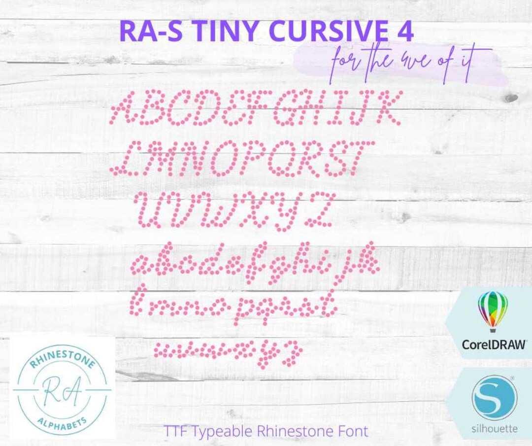 RA-S Tiny Cursive 4 This is a TTF /OTF Rhinestone Font That is Typeable ...