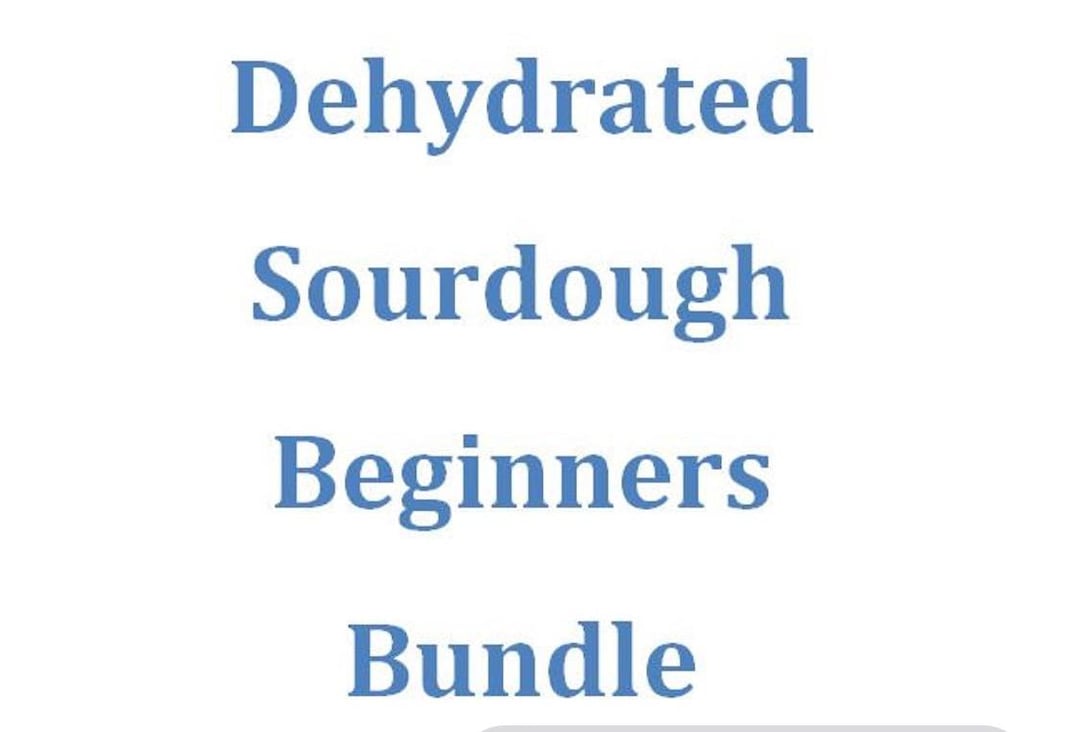 Dehydrated SF Sourdough Beginners Bundle - Etsy