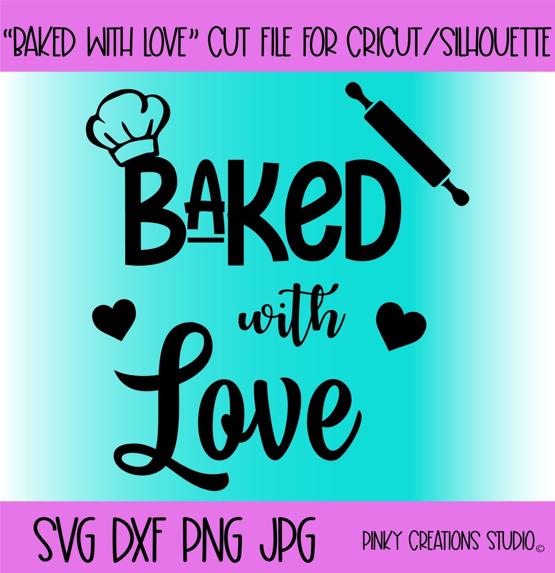 Baked with Love svg Baking svg Baked with love kitchen | Etsy