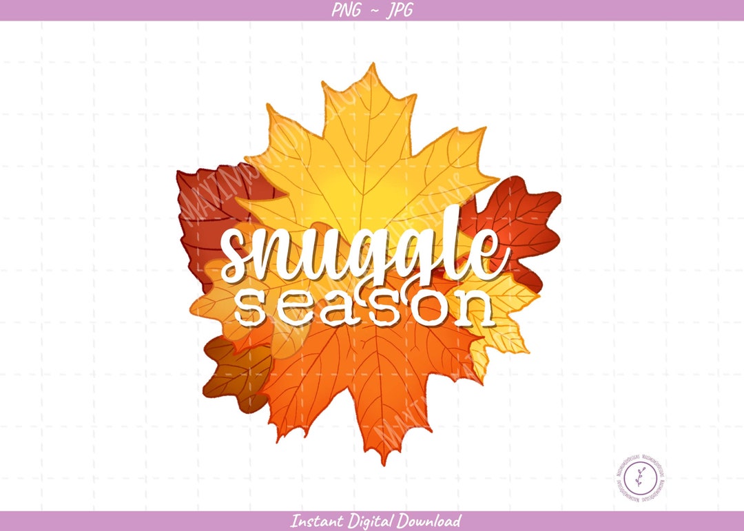 Snuggle Season Sublimation Clip Art / Fall Leaves / Hand Drawn ...