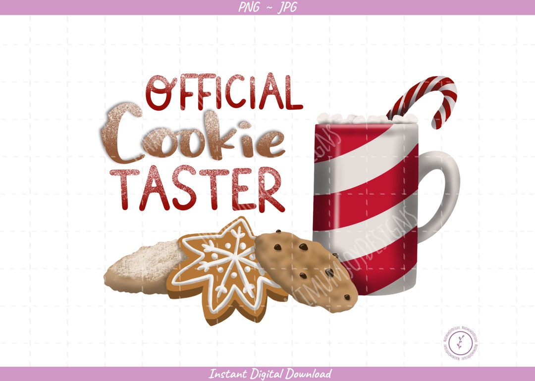 Official Cookie Taster Sublimation Clip Art / Christmas Cookies / Hand ...