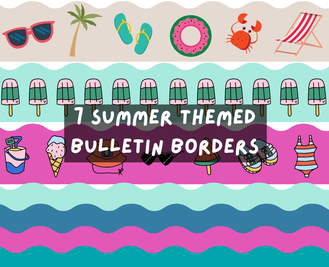 Printable Summer Borders (bulletin Board) - 7 Designs Included | Summer ...