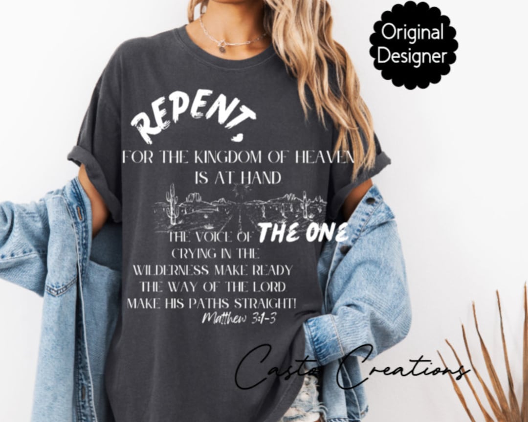 Christian Shirt, Scripture, Bible Verse, Comfort Colors, Repent ...
