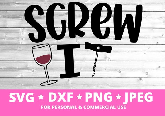 Screw It SVG Cut File Commercial Use Instant Download | Etsy