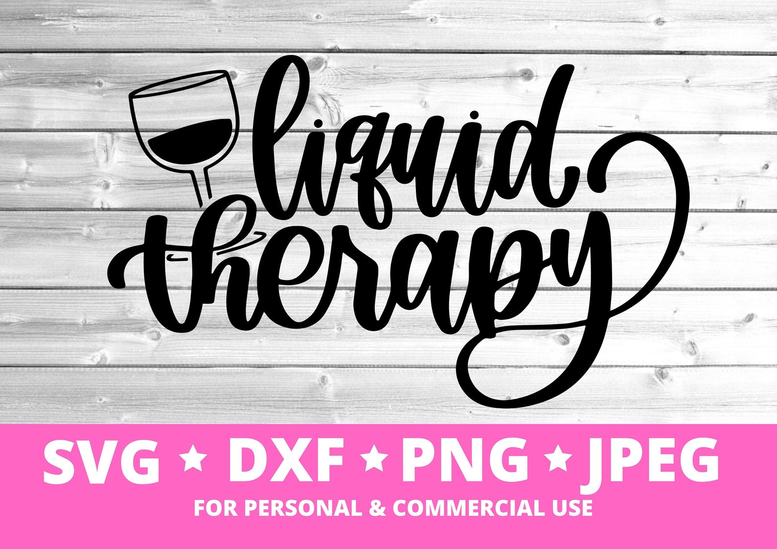 Liquid Therapy Svg Wine Svg Wine Glass Svg Drink Svg Etsy