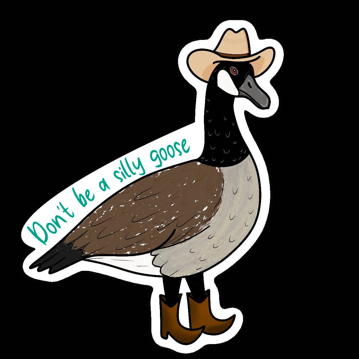 Don't Be a Silly Goose Sticker OR Magnet Canada Goose - Etsy