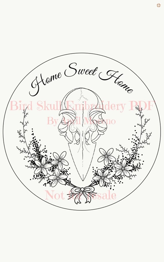 Home Sweet Home Bird Skull Embroidery Digital Download | Etsy
