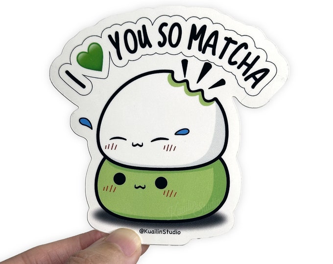 I Love You so Matcha - Cute Matcha Love You so Much Sticker, Adorable ...