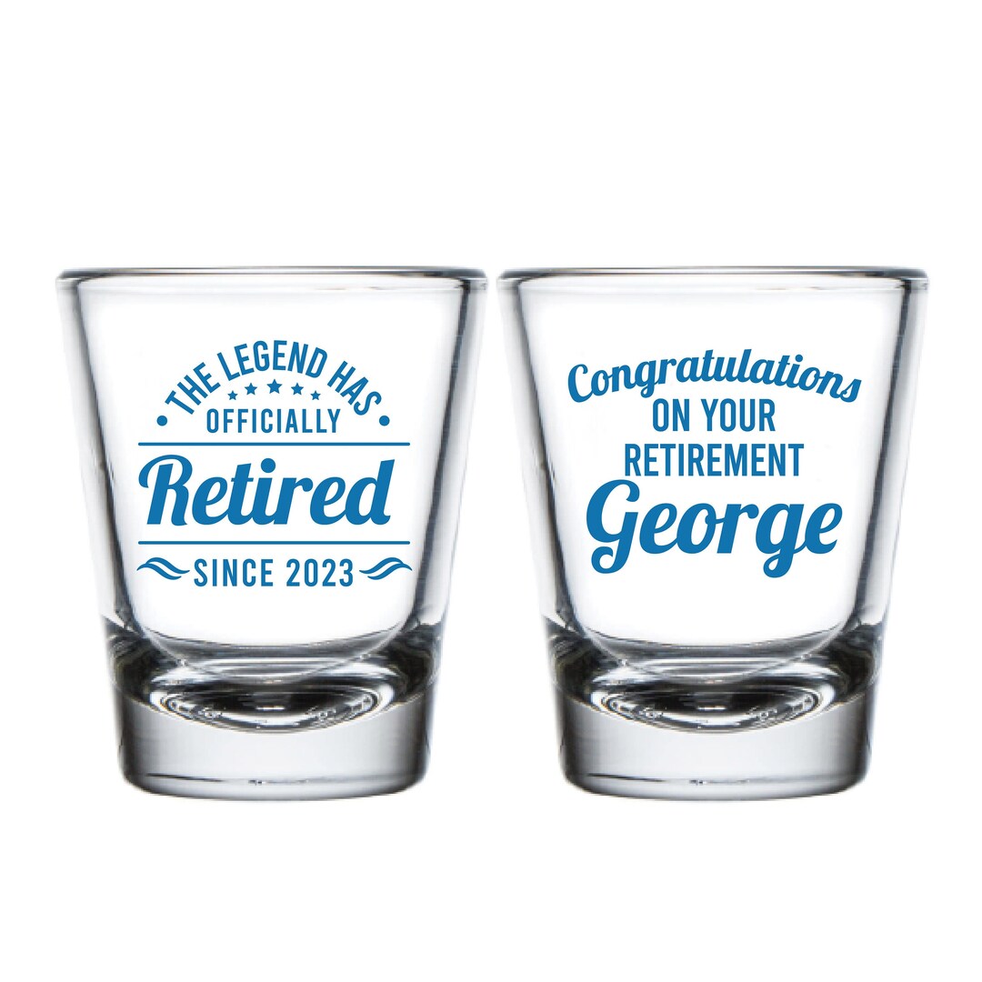 The Legend Has Retired Shot Glasses, Personalized Retirement Party Shot ...