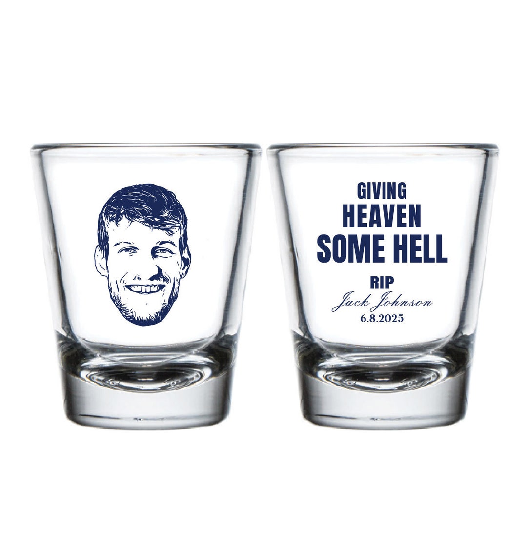 Giving Heaven Some Hell Shot Glasses, Funeral Shot Glass Favor, Funeral ...