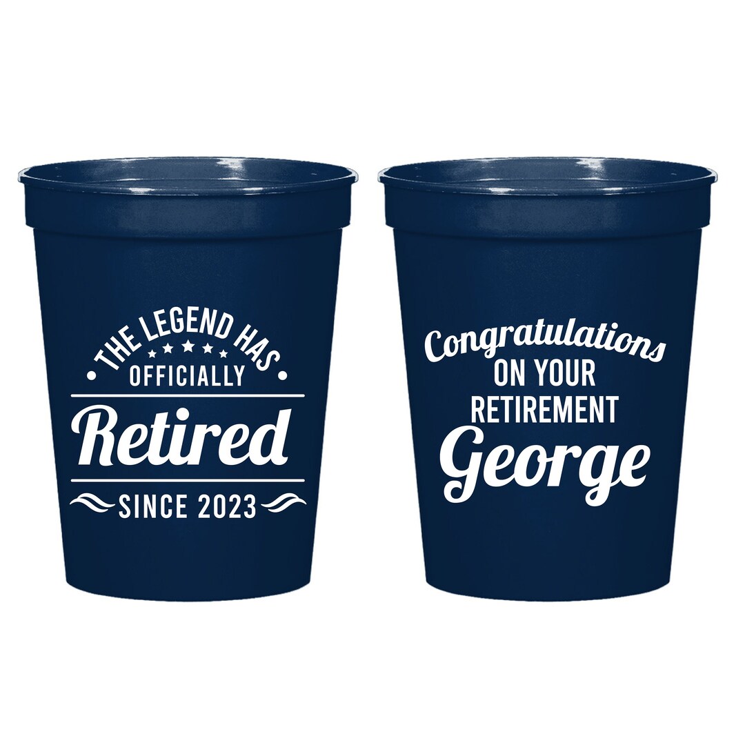 The Legend Has Retired Stadium Cups, Personalized Retirement Party ...