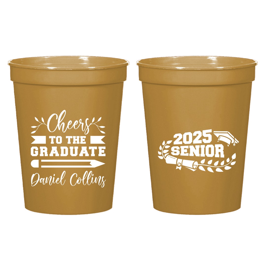 Cheers to the Graduate Stadium Cup, Customized Stadium Cup for ...