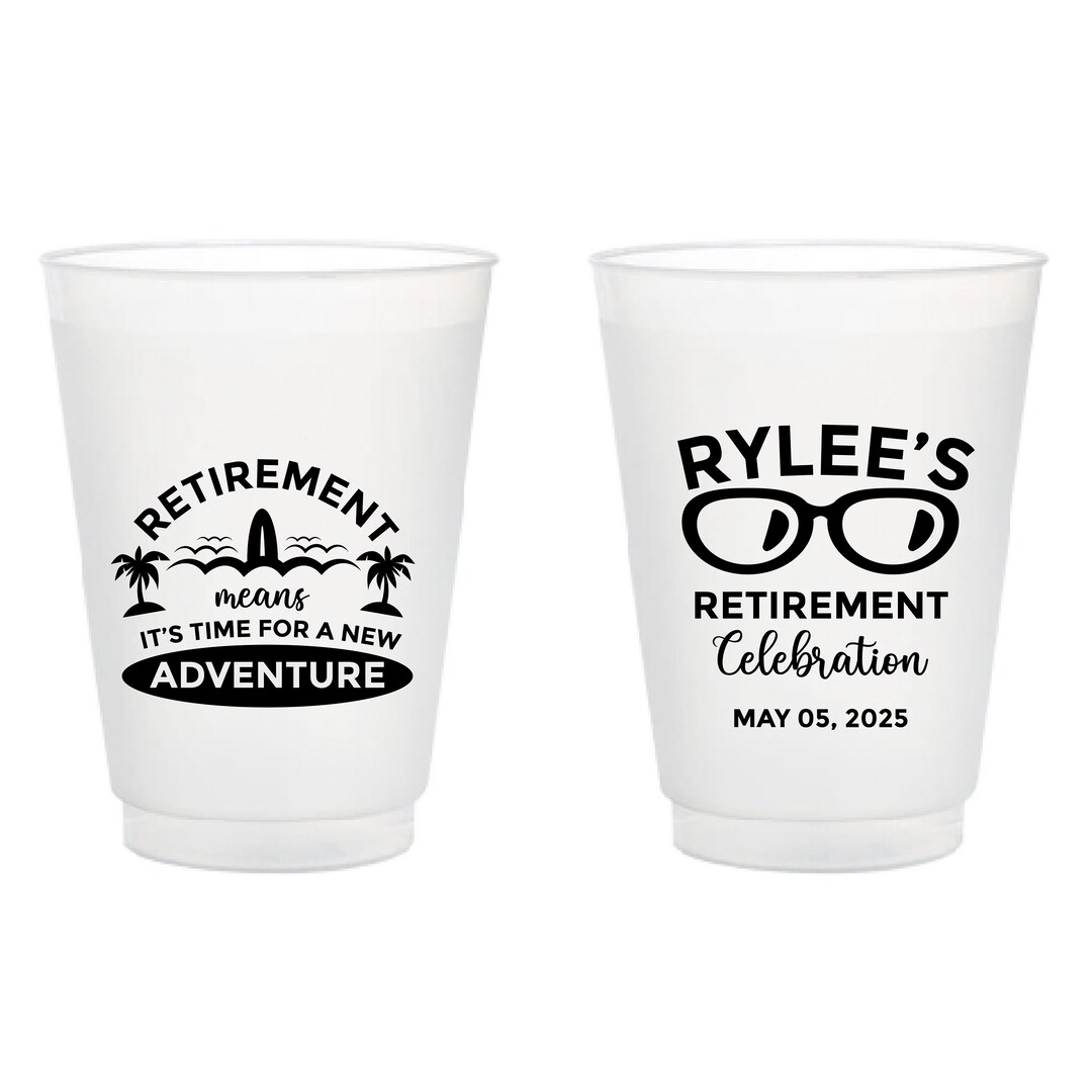 Retirement Party Frosted Cups, Retirement Means It's Time for A New ...