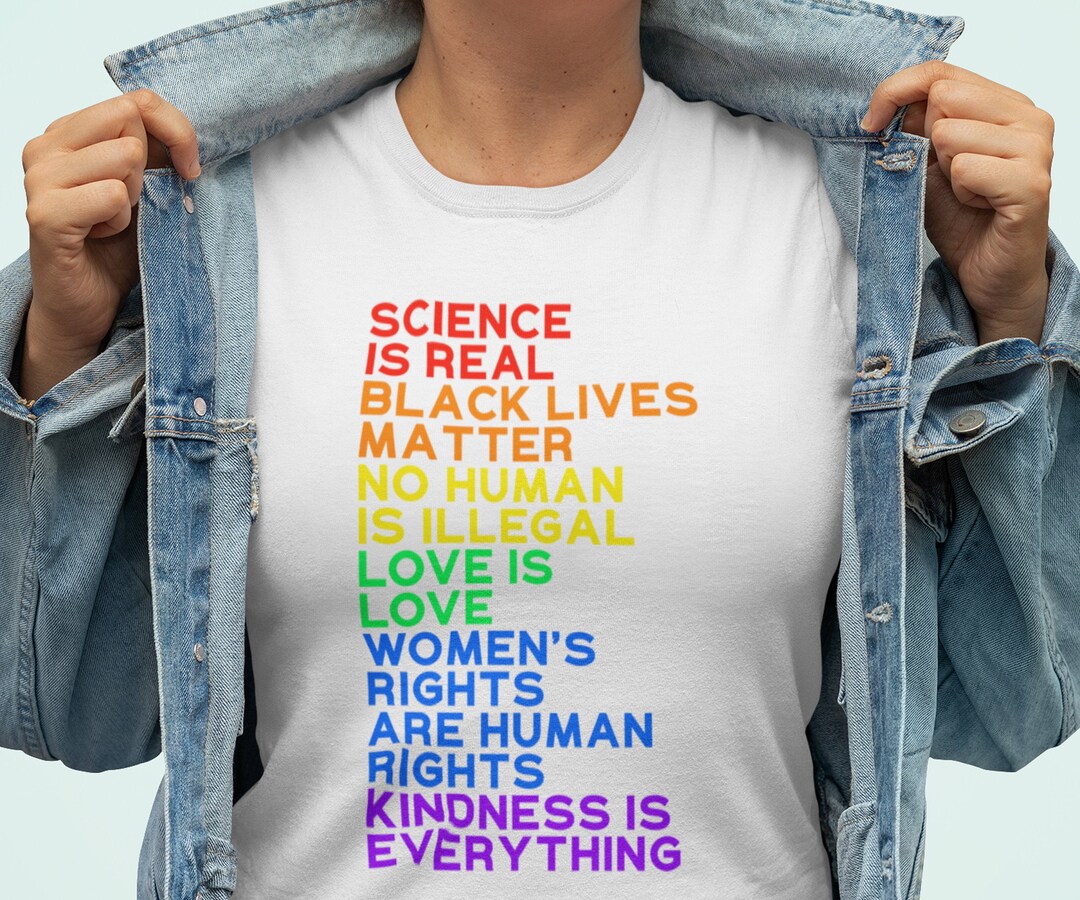 LGBTQ Gay Pride Equality T-shirt, Black Lives Matter, Science is Real ...