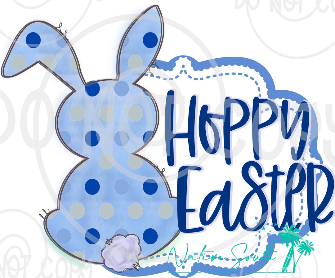 Hoppy Easter Blue Polka Dot Bunny Print / Easter Print/sublimation Print/diy Sublimation/ Ready ...