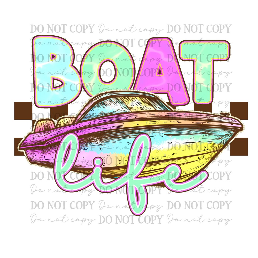 Boat Life Summer Lake Print / DTF Print/ Sublimation Print/direct to ...