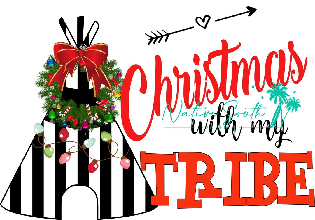 Christmas With My Tribe Print / Christmas Print/ Sublimation Print/diy ...