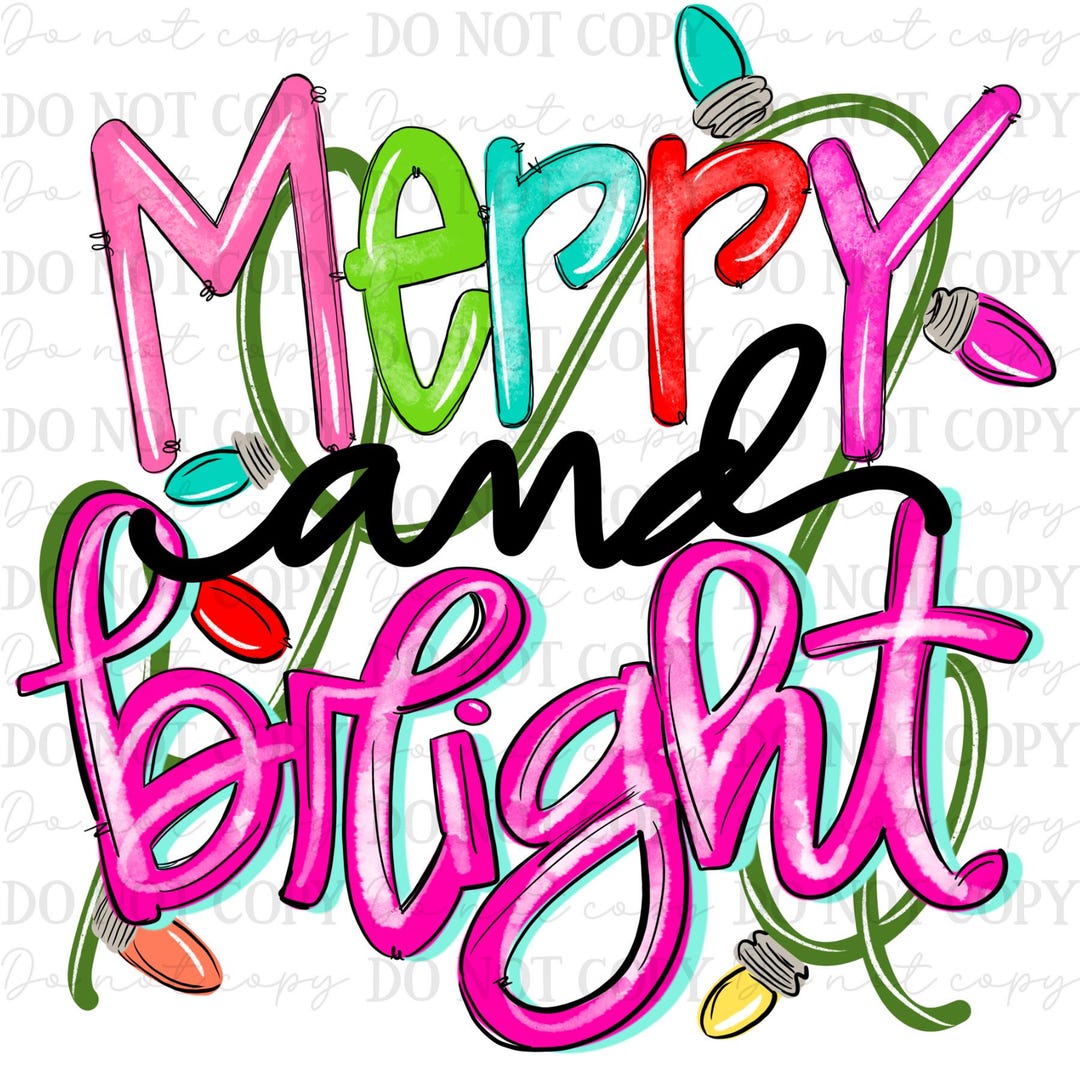 Merry and Bright Christmas Light Art DTF or Sublimation Print ...