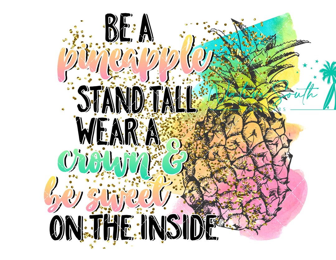 Be a Pineapple Watercolor Print / Summer Print/ Sublimation Print/diy ...