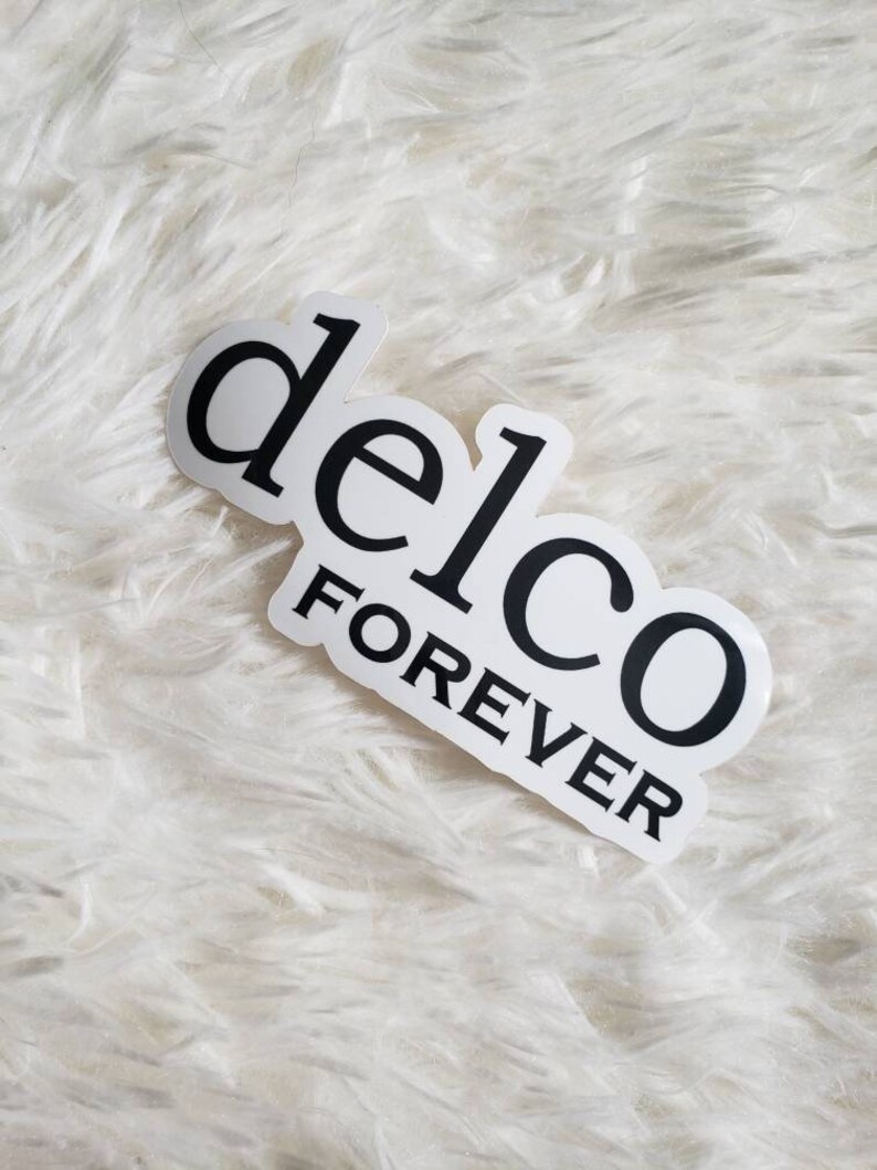 Delco Forever Sticker version 1 - Etsy