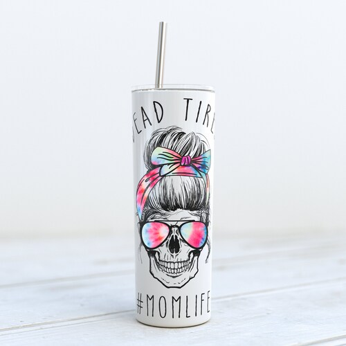Mom Life Sunflower Tie Dye 20oz Skinny Tumbler Momlife Etsy