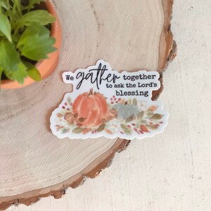Gather Together Sticker/ Christian Faith Sticker/ Fall Blessings Vinyl ...
