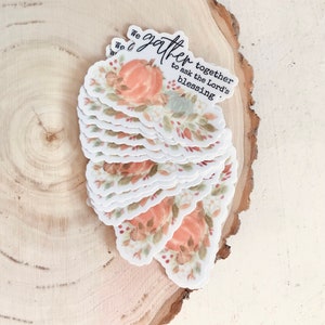 Gather Together Sticker/ Christian Faith Sticker/ Fall Blessings Vinyl ...