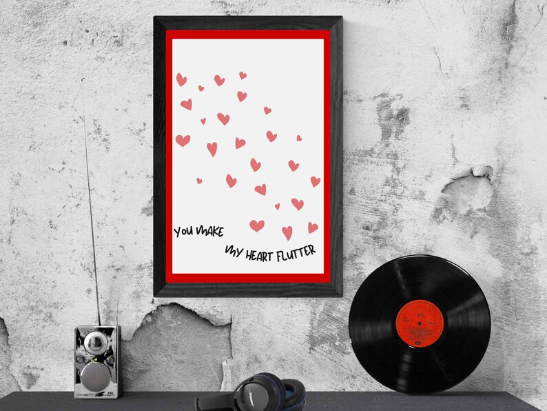 You Make My Heart Flutter Wall Art Printable Valentines Day Love Heart ...