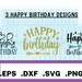 3 Happy Birthday Text SVG, PNG, EPS, Dxf Graphics Sayings Phrases ...