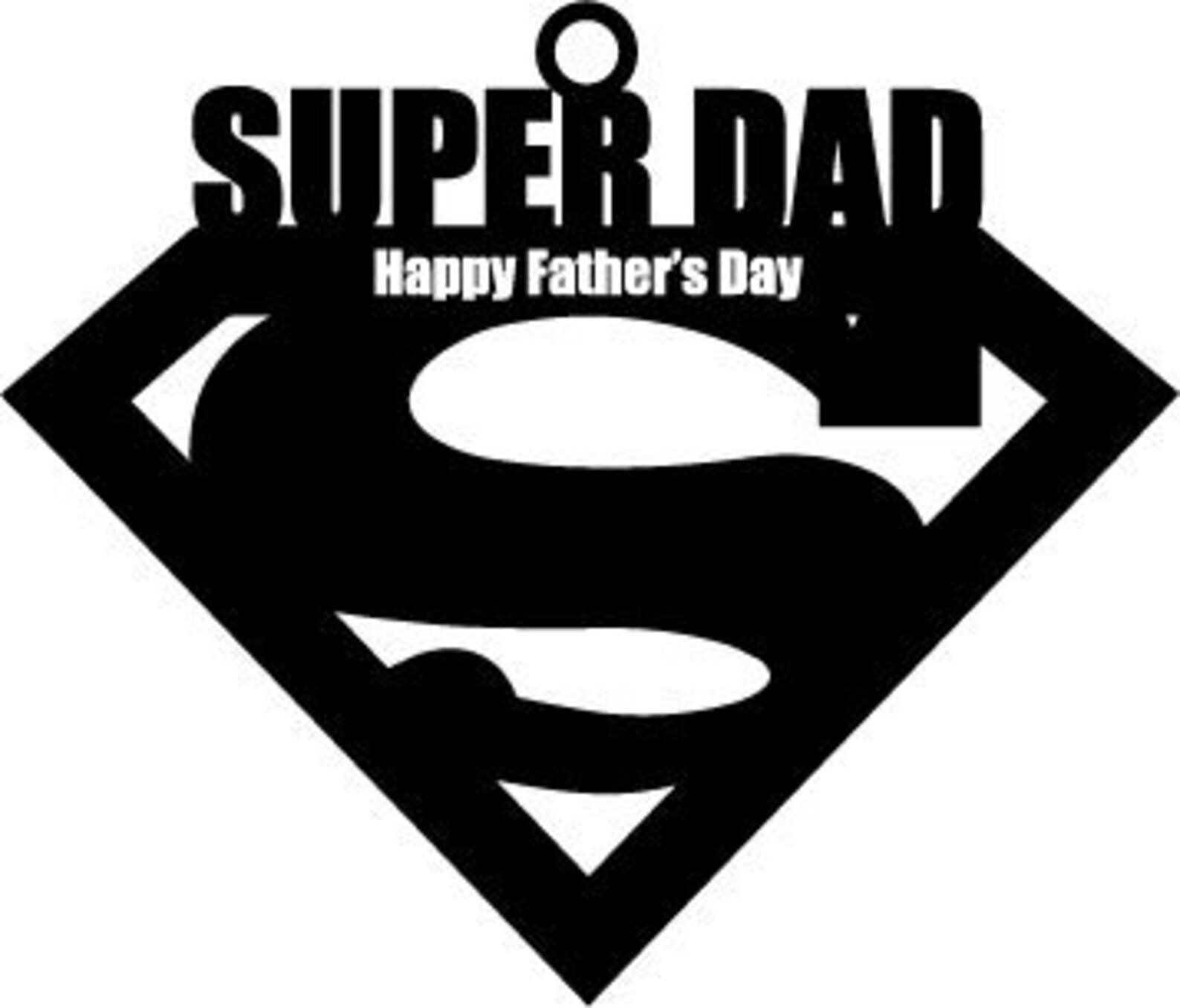 Happy Fathers Day Super Dad Glowforge or Laser Adobe Illustrator Vector ...